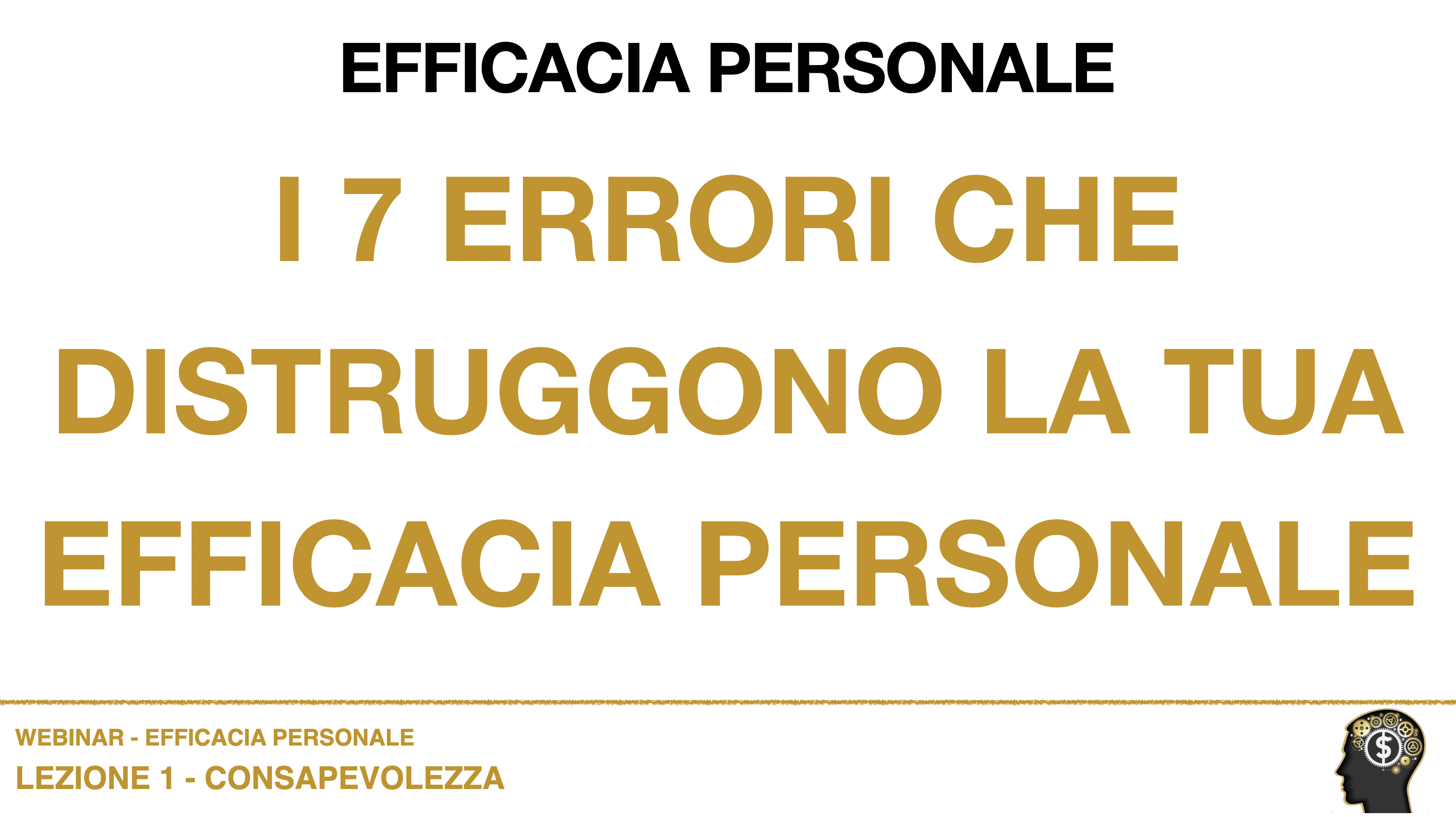 Efficacia Personale – Webinar – Coaching per la Mente Milionaria